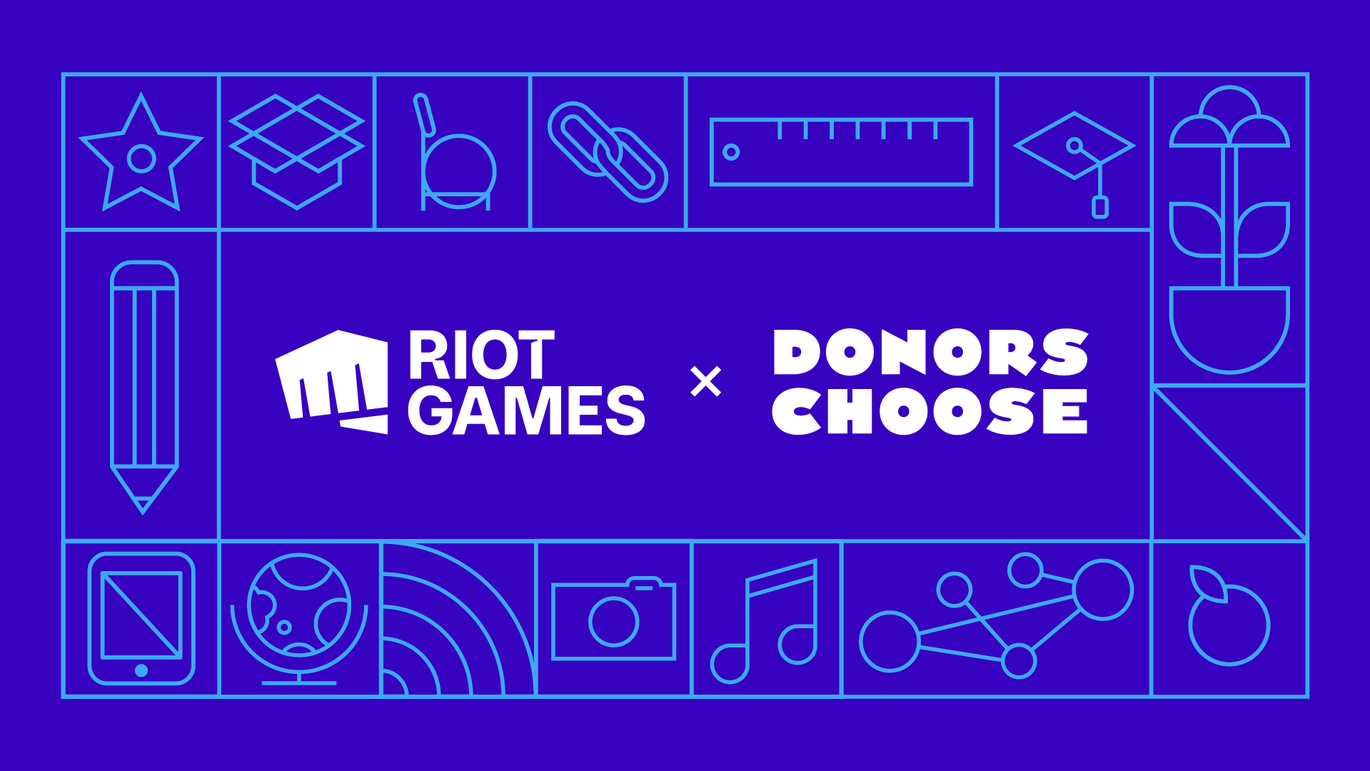 拳头游戏与DonorsChoose合作 支持校园游戏与电子竞技项目 | Riot Games
