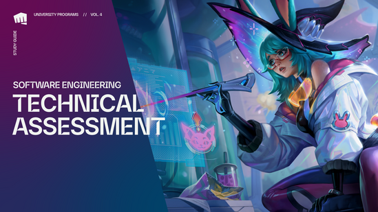 Riot Games Internship Study Guide Technical Assessment Tips & Advice ...