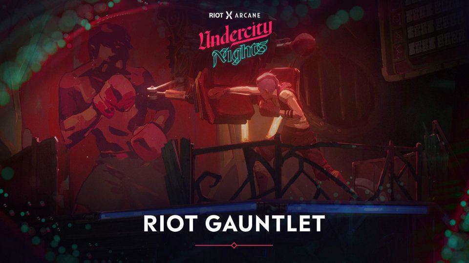Introducing The Riot Gauntlet At Undercity Nights Riot Games